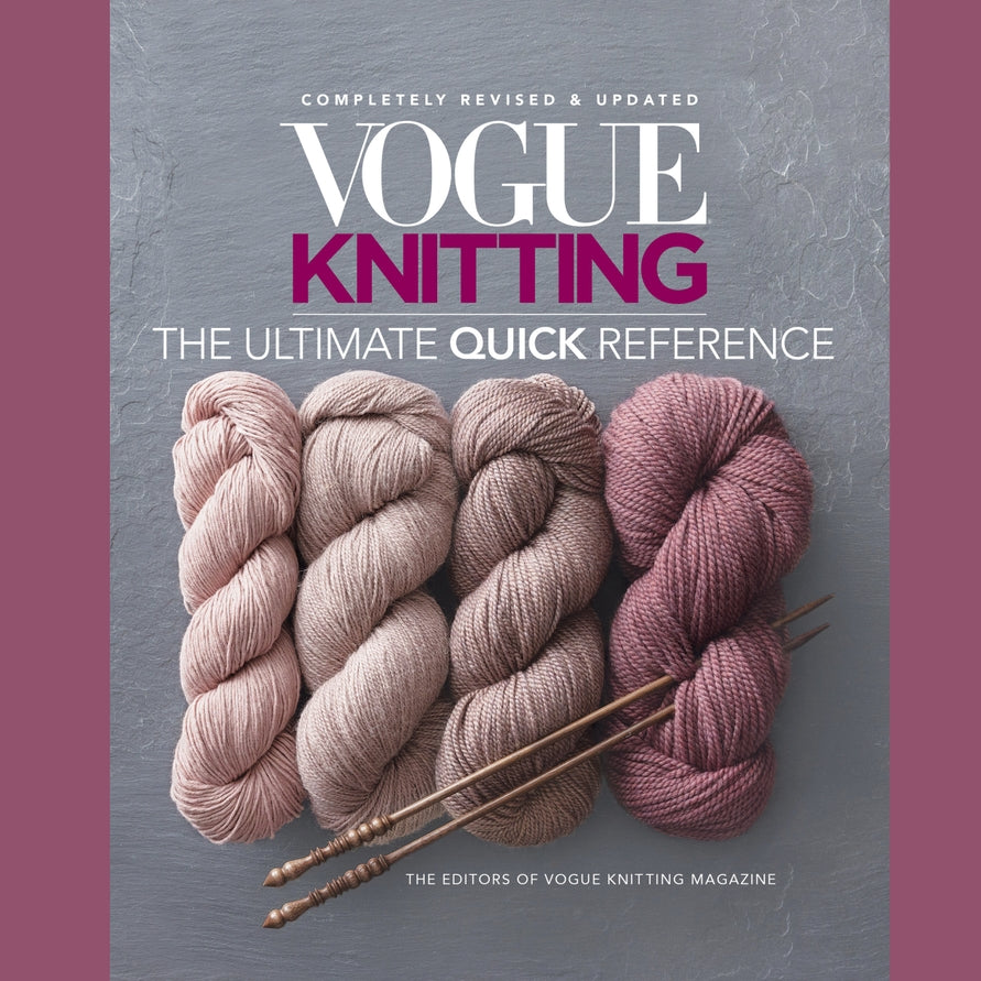 Vogue® Knitting the Ultimate Quick Reference Guide – B Town Yarn